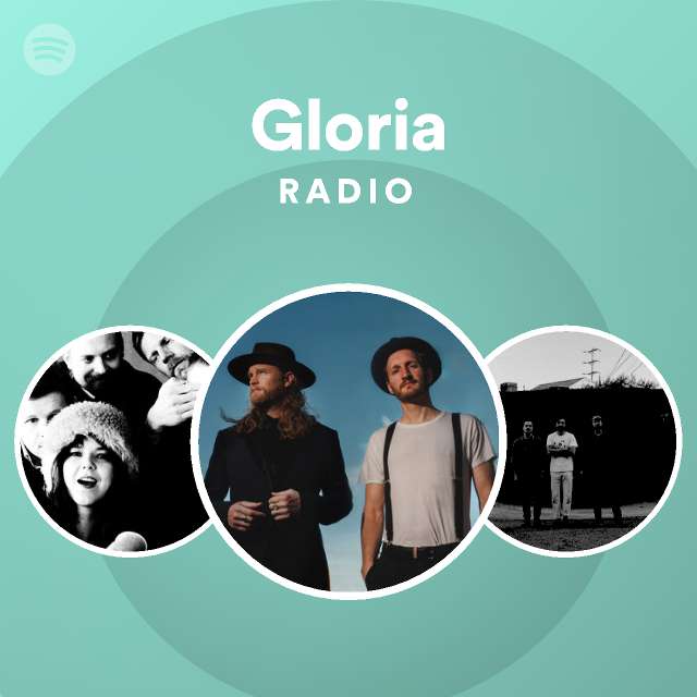Gloria Radio | Spotify Playlist