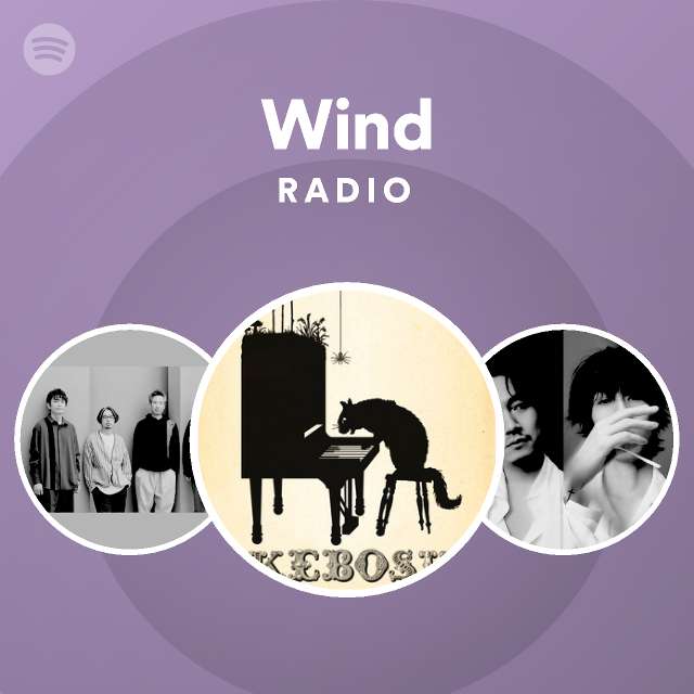 Wind Radio - playlist by Spotify | Spotify