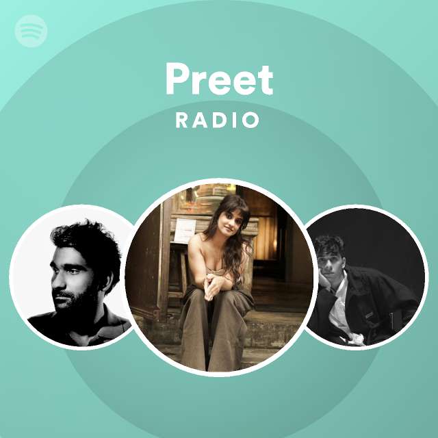 Preet Radio - playlist by Spotify | Spotify