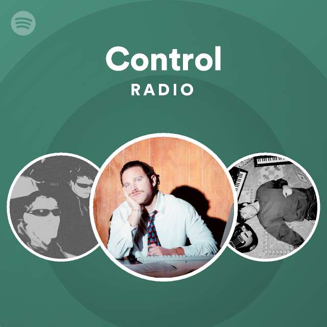 Control Radio - playlist by Spotify | Spotify