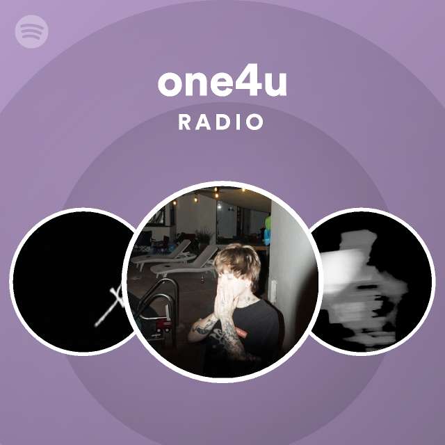 one4u Radio - playlist by Spotify | Spotify