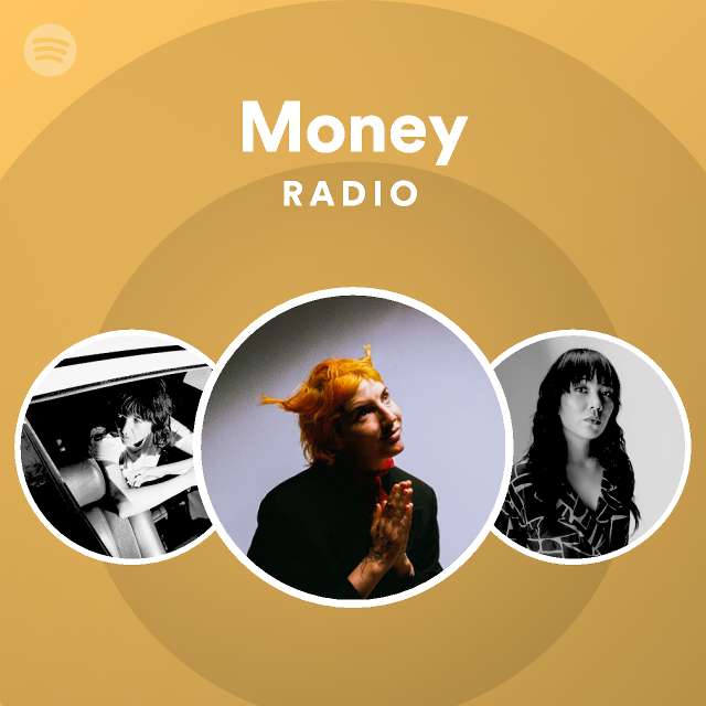 Money Radio - playlist by Spotify | Spotify