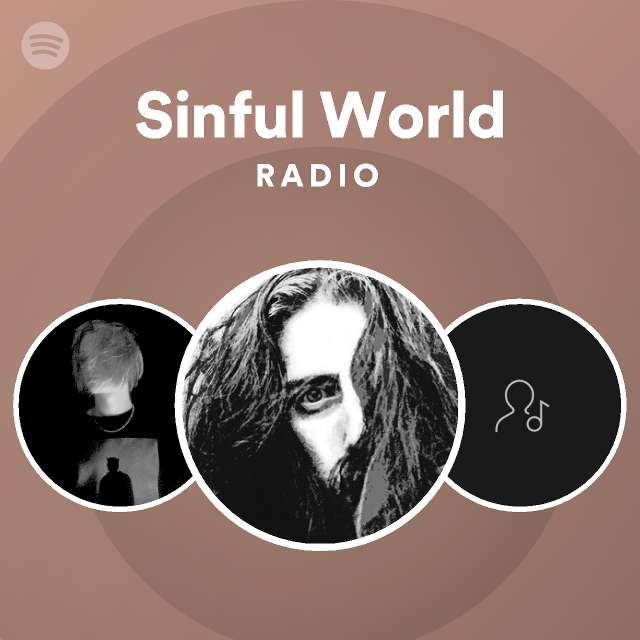 Sinful World Radio - playlist by Spotify | Spotify