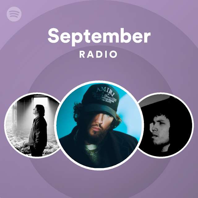 September Radio - playlist by Spotify | Spotify