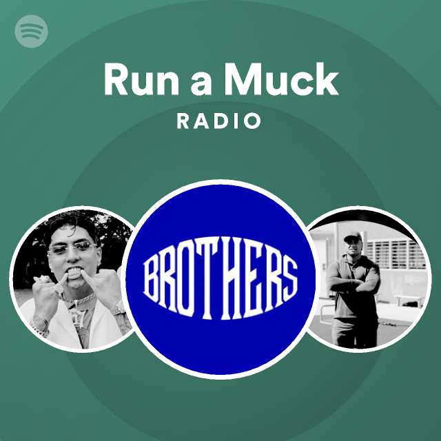Run a Muck Radio - playlist by Spotify | Spotify