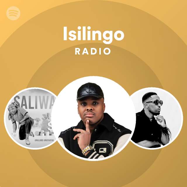 Isilingo Radio - playlist by Spotify | Spotify