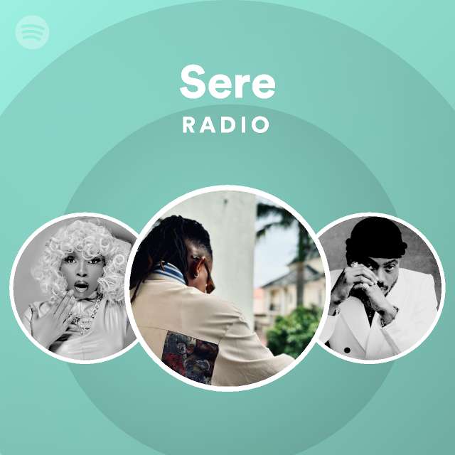 Sere Radio - playlist by Spotify | Spotify