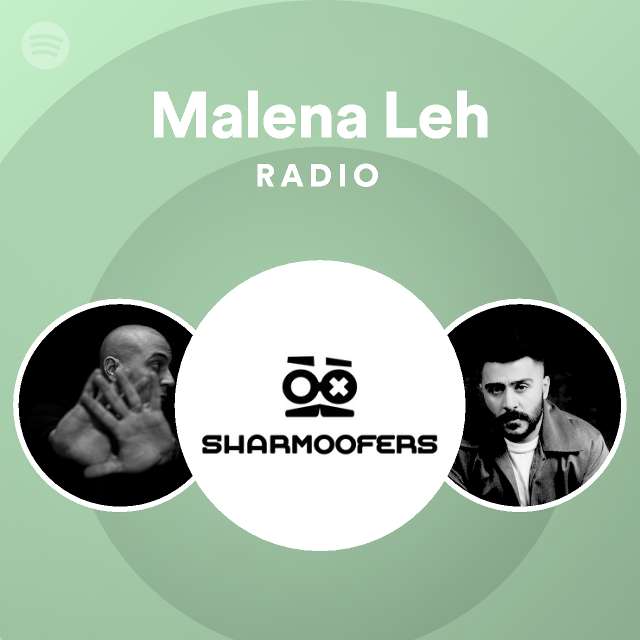 Malena Leh Radio | Spotify Playlist