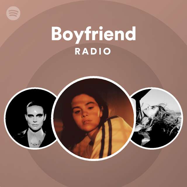 Boyfriend Radio | Spotify Playlist