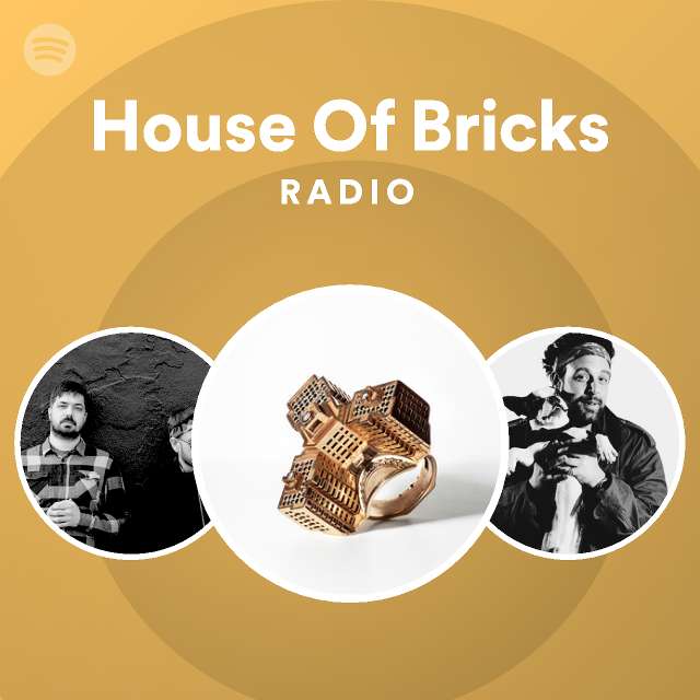 House Of Bricks Radio - playlist by Spotify | Spotify