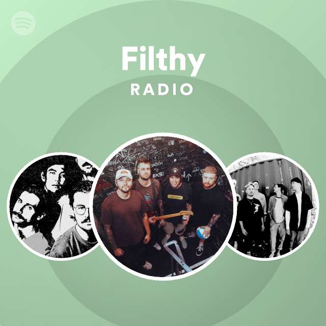 Filthy Radio - playlist by Spotify | Spotify