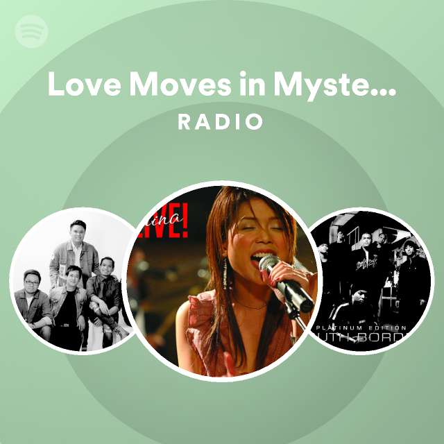 Love Moves in Mysterious Ways - Live Radio - playlist by Spotify | Spotify