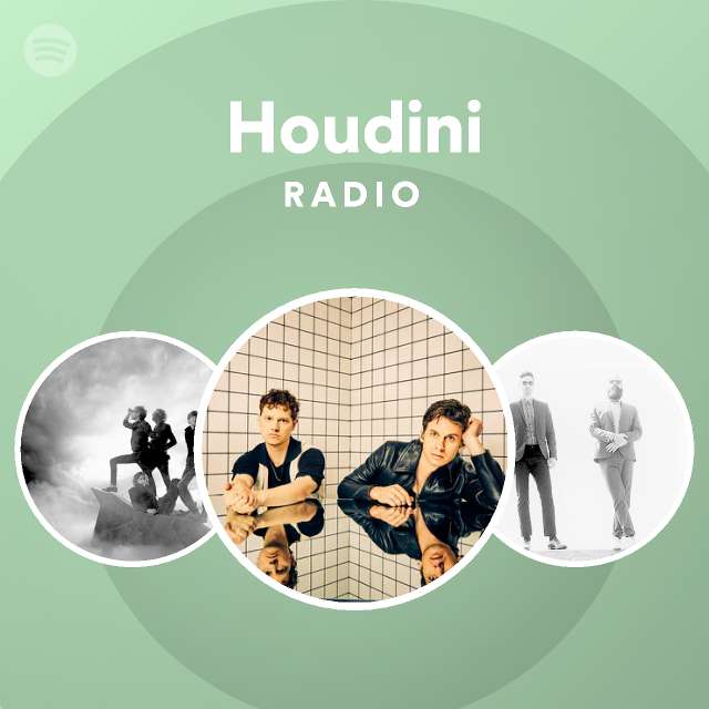 Houdini Radio - playlist by Spotify | Spotify