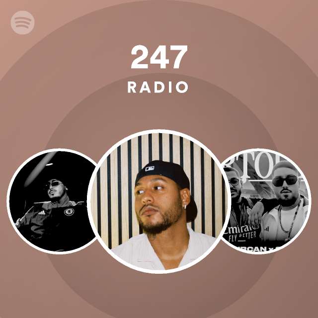 247 Radio - playlist by Spotify | Spotify
