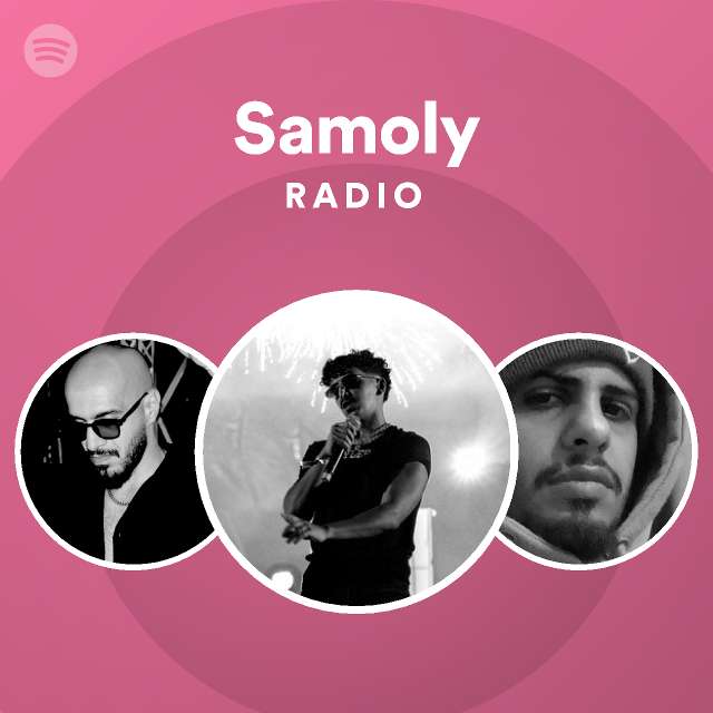 Samoly Radio - playlist by Spotify | Spotify