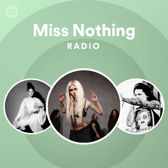 Miss Nothing Radio - playlist by Spotify | Spotify