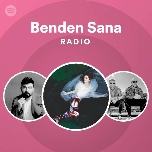 Benden Sana Radio - playlist by Spotify | Spotify