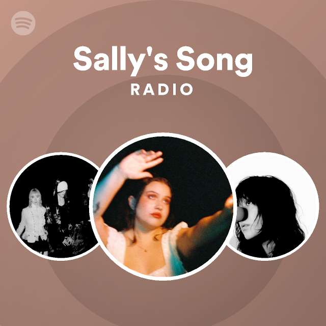 Sally's Song Radio - playlist by Spotify | Spotify