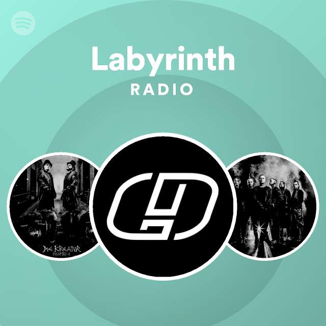 Labyrinth Radio - playlist by Spotify | Spotify