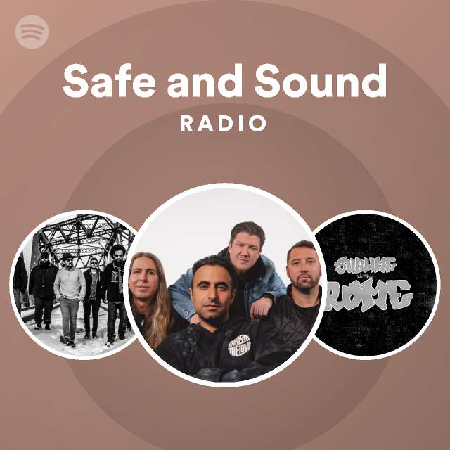 Safe and Sound Radio - playlist by Spotify | Spotify