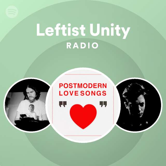 Leftist Unity Radio - playlist by Spotify | Spotify