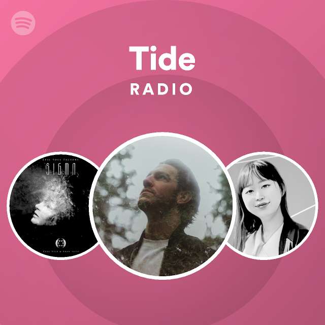 Tide Radio - playlist by Spotify | Spotify