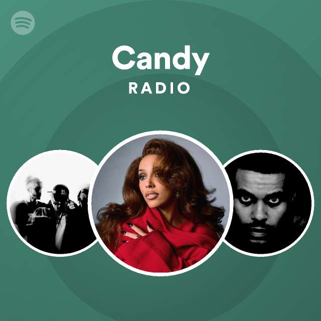 Candy Radio - playlist by Spotify | Spotify