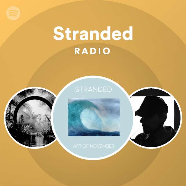 Stranded Radio | Spotify Playlist