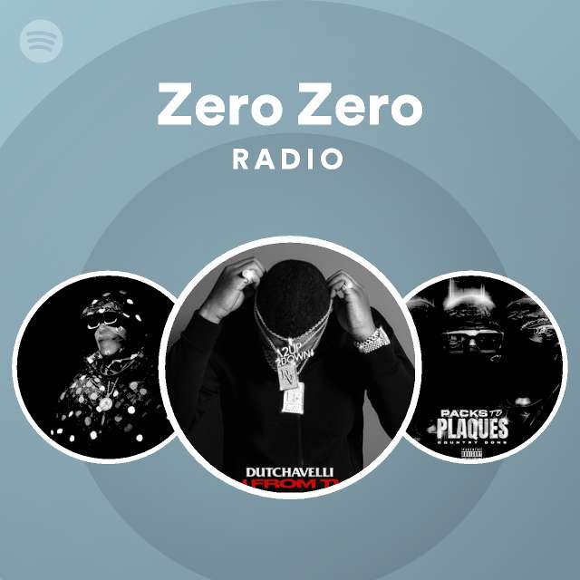 Zero Zero Radio - playlist by Spotify | Spotify