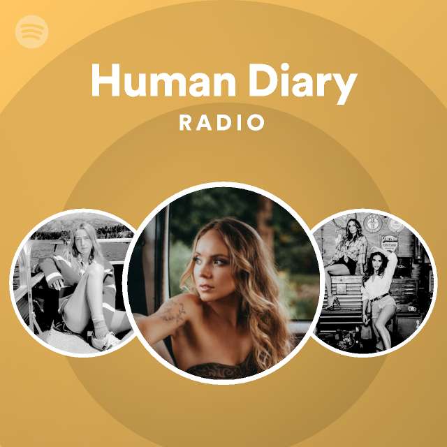 Human Diary Radio - playlist by Spotify | Spotify