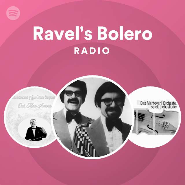 Ravel's Bolero Radio - playlist by Spotify | Spotify