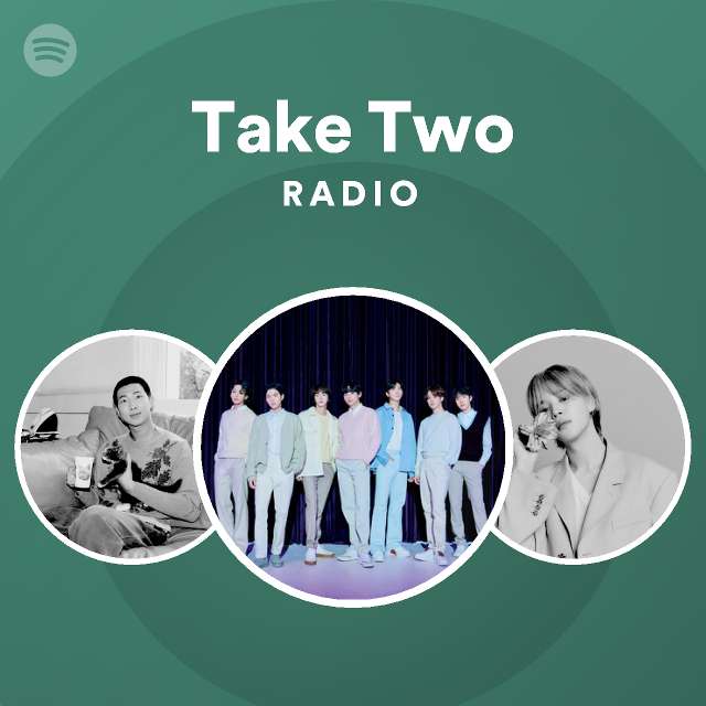 Take Two Radio - playlist by Spotify | Spotify