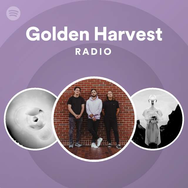 Golden Harvest Radio - playlist by Spotify | Spotify