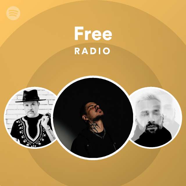 Free Radio - playlist by Spotify | Spotify