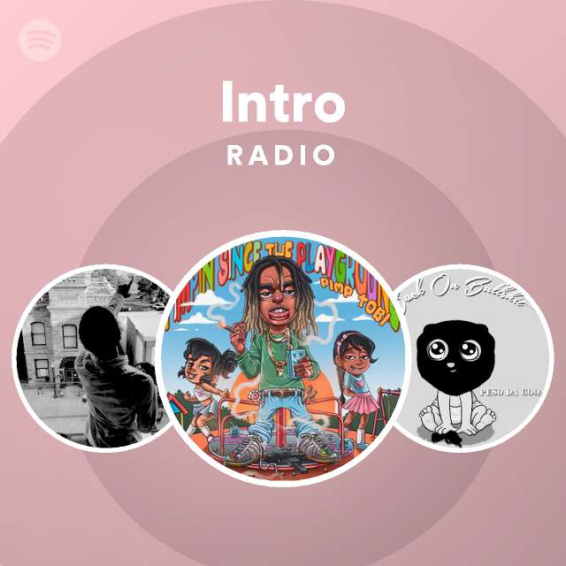 Intro Radio - playlist by Spotify | Spotify