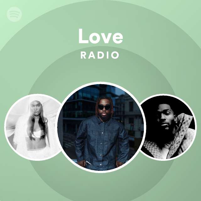 Love Radio - playlist by Spotify | Spotify