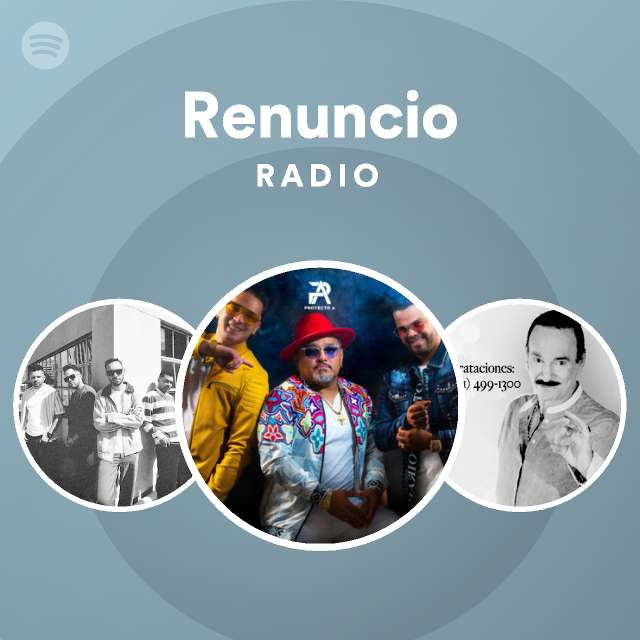 Renuncio Radio - playlist by Spotify | Spotify