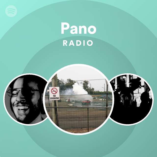 Pano Radio - playlist by Spotify | Spotify