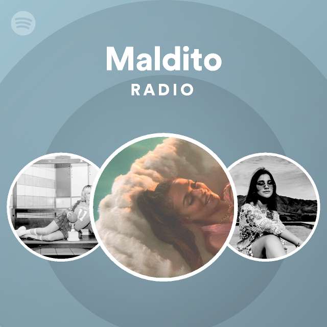 Maldito Radio - playlist by Spotify | Spotify
