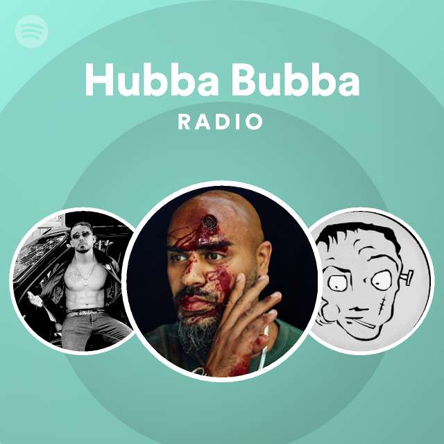Hubba Bubba Radio - playlist by Spotify | Spotify