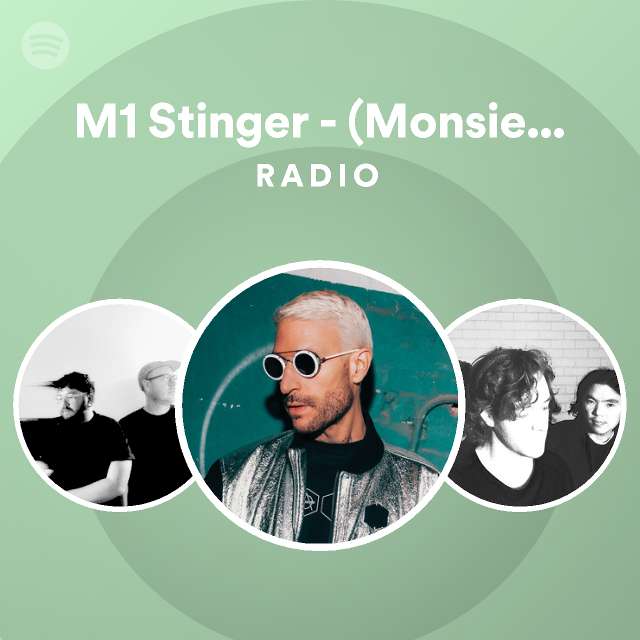 M1 Stinger - (Monsieur Adi Remix) Radio - playlist by Spotify | Spotify