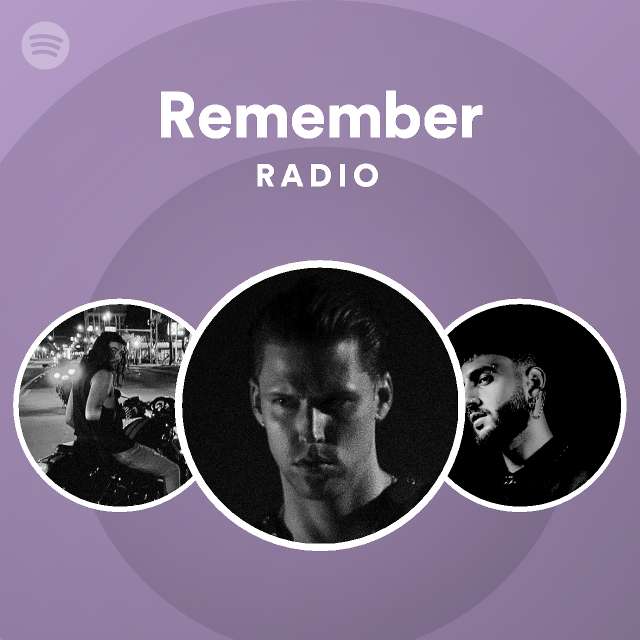 Remember Radio | Spotify Playlist