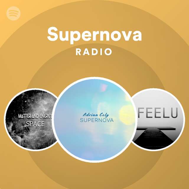 Supernova Radio - playlist by Spotify | Spotify