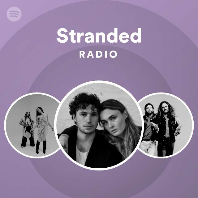 Stranded Radio - playlist by Spotify | Spotify