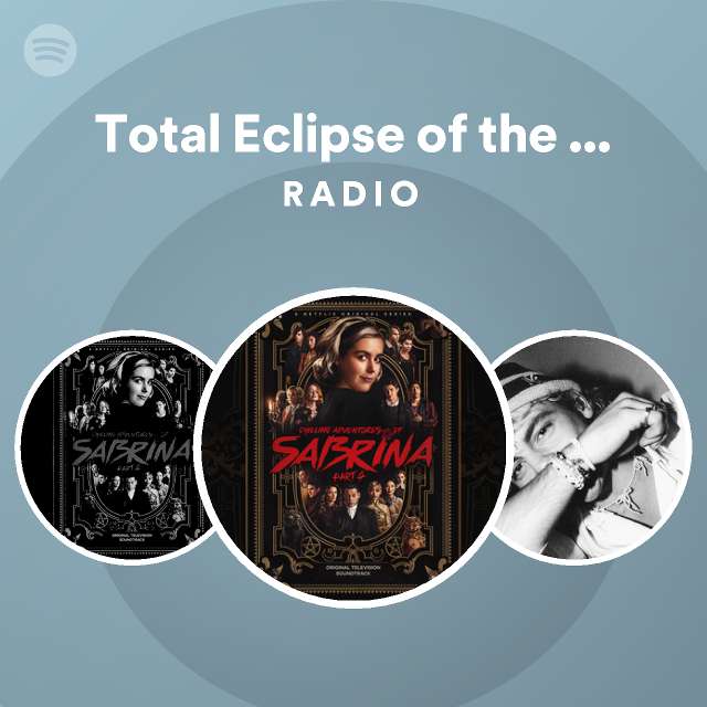 Total Eclipse of the Heart (feat. Kiernan Shipka, Ross Lynch, Jaz ...