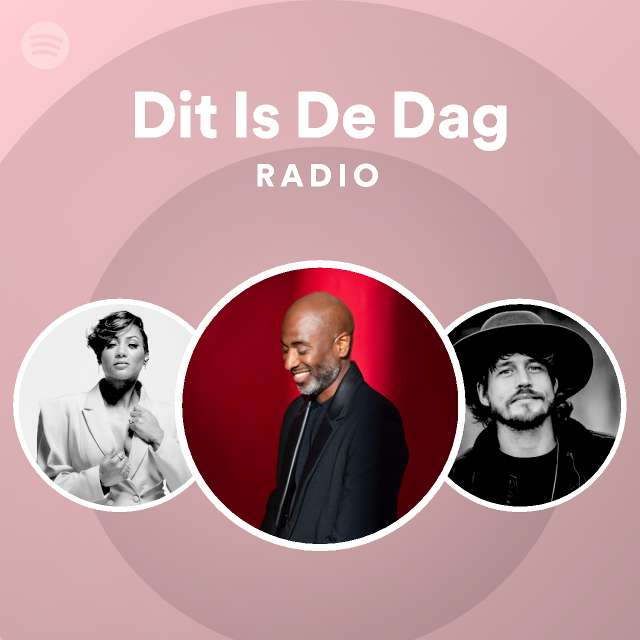 Dit Is De Dag Radio - playlist by Spotify | Spotify