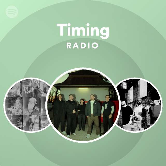 Timing Radio - playlist by Spotify | Spotify