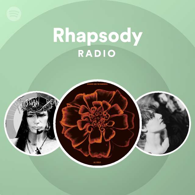 Rhapsody Radio | Spotify Playlist