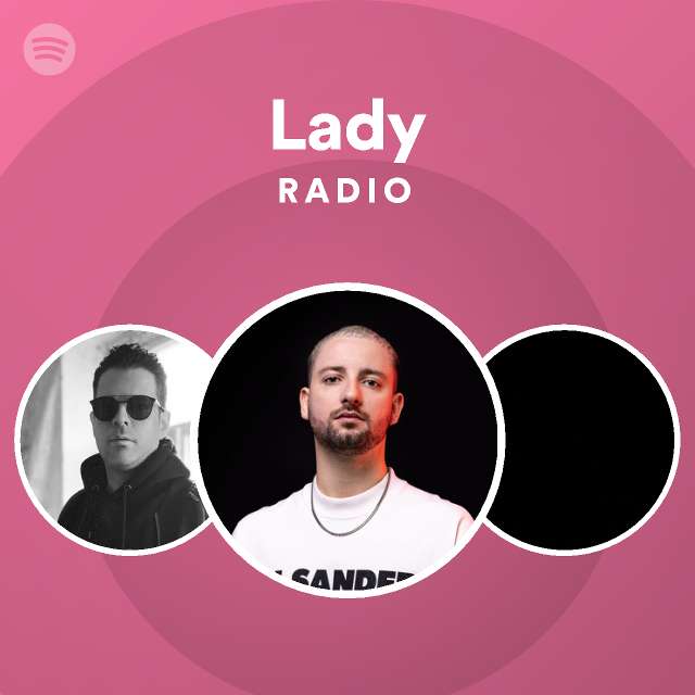 Lady Radio - playlist by Spotify | Spotify
