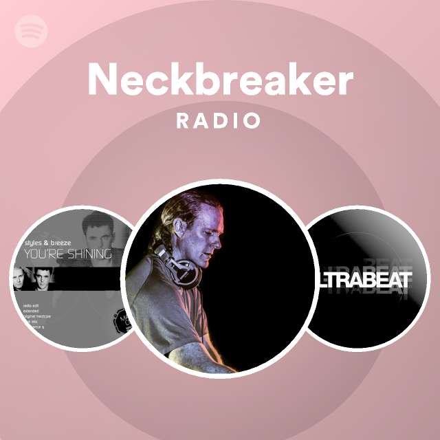 Neckbreaker Radio | Spotify Playlist